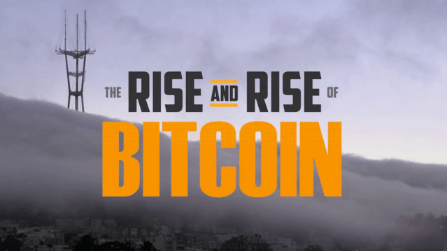 Official Trailer of ‘The Rise and Rise of Bitcoin’ Documentary Released ...