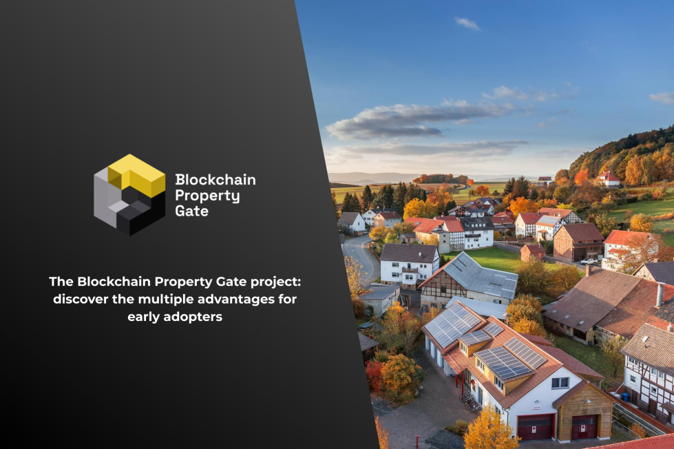 The Blockchain Property Gate project: discover the multiple advantages ...